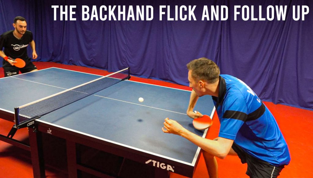 The Backhand Flick and Follow Up - TableTennisDaily Academy
