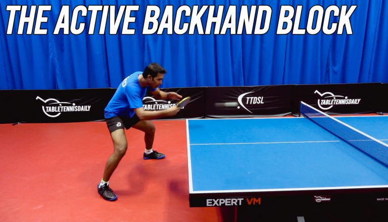 The Active Backhand Block - TableTennisDaily Academy